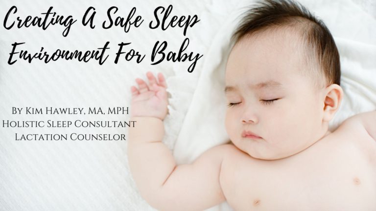 Creating A Safe Sleep Environment For Baby