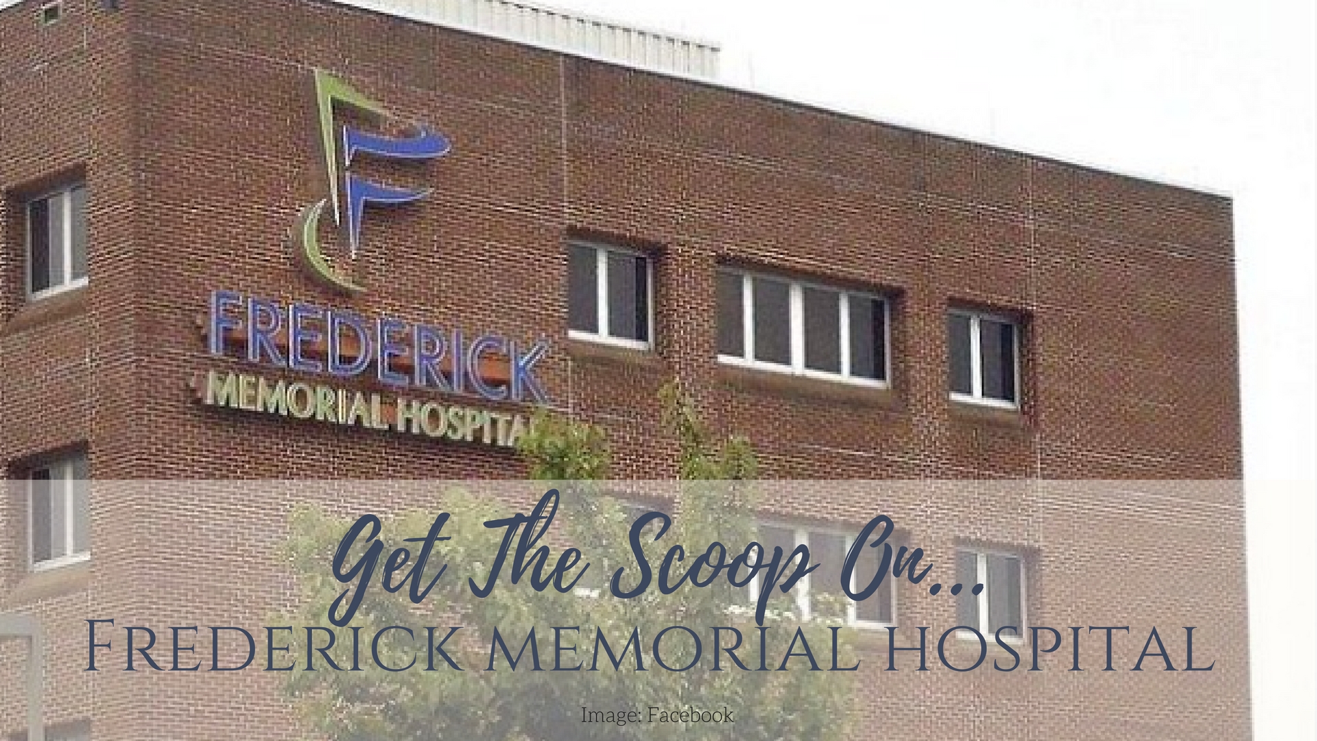The Ins & Outs of Birthing at Frederick Memorial Hospital